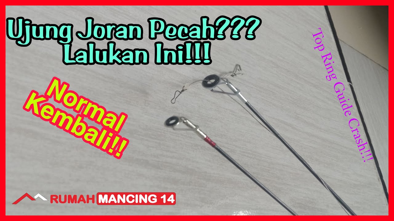 How to Replace the Broken Rod Top Ring Guide || Cara Ganti Ring Guide ...