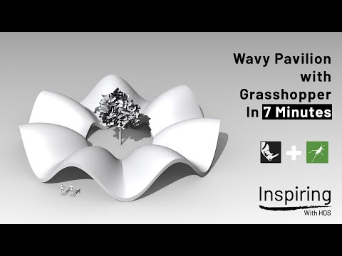 PARAMETRIC PAVILION CREATION IN 7 MINUTES