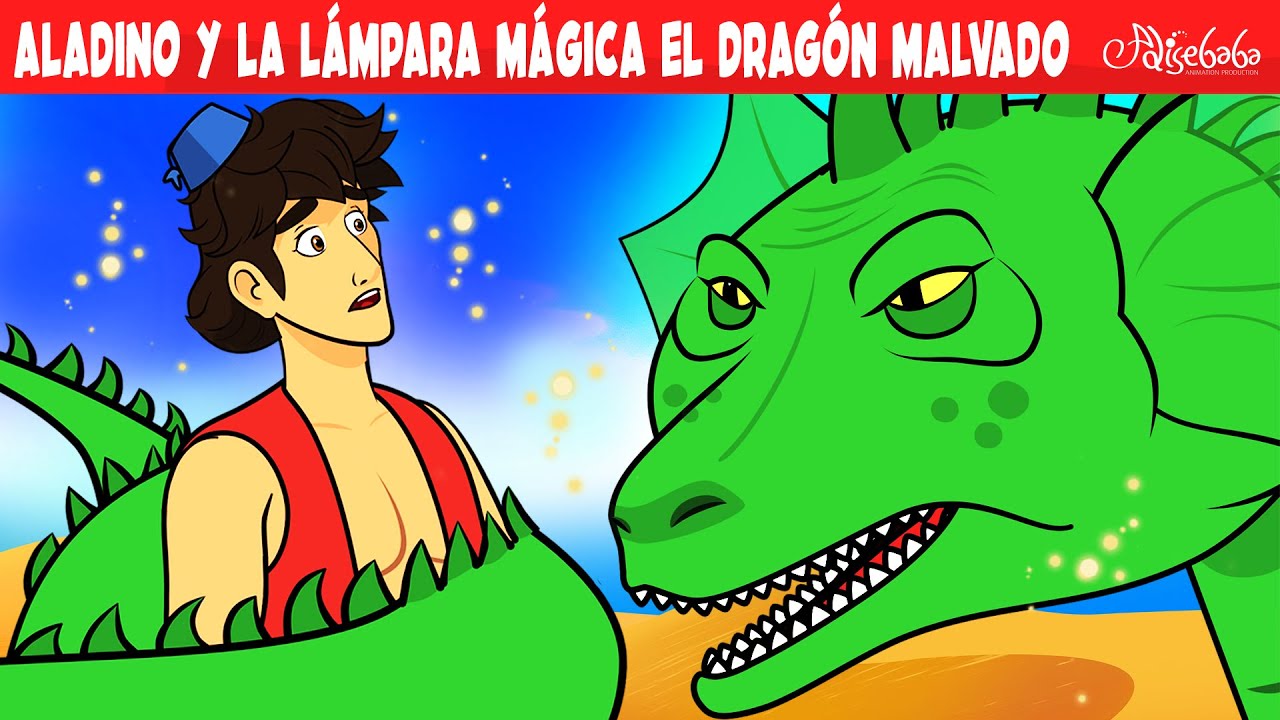 Aladino y la Lámpara Mágica – El Dragón Malvado | Cuentos infantiles ...