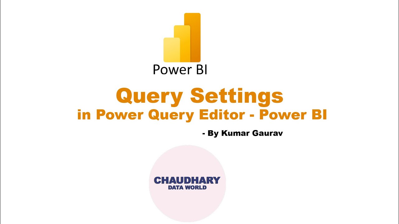 All About Query Settings in Power Query Editor - Power BI - YouTube