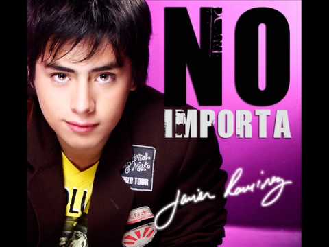 Javier Ramirez - No Importa - YouTube