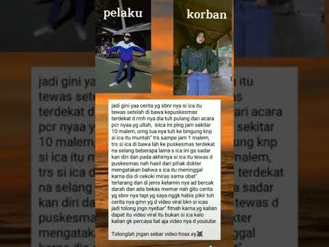 KRONOLOGI MENINGGALNYA ANISA ALIAS ICA YANG SEDANG VIRAL
