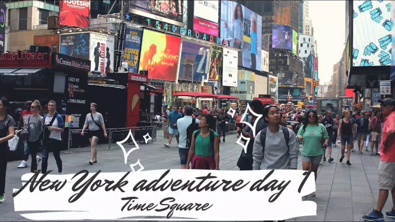 Time Square, Manhattan adventure start July 27, 2019 - YouTube