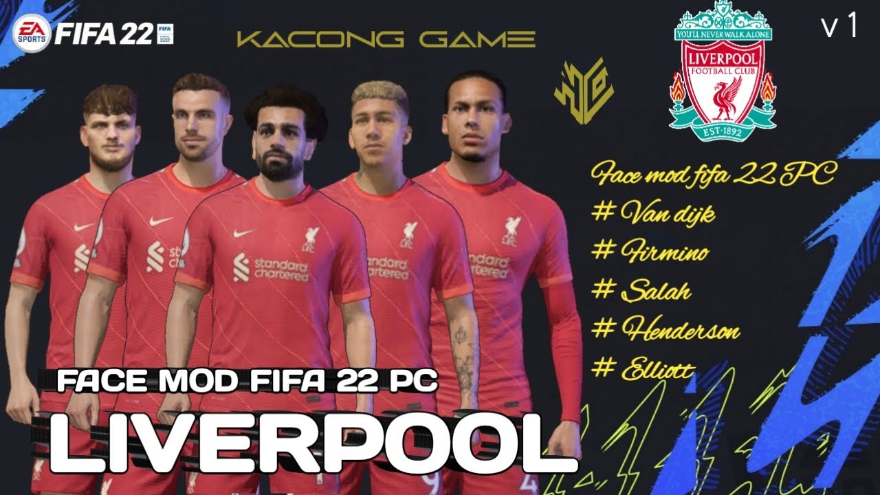 LIVERPOOL face mod fifa 22 PC - YouTube