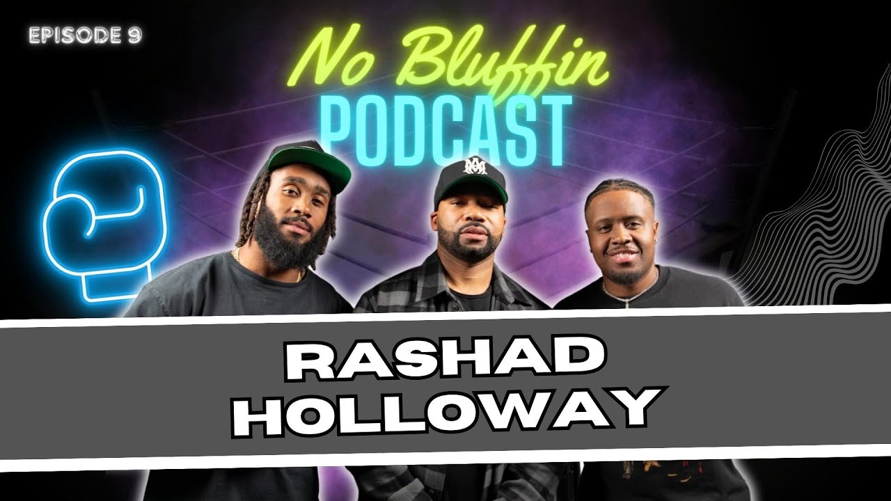 Rashad Holloway talks politics in boxing, Influencers, Tank, Pacquiao & more I No Bluffin Pod Ep ...