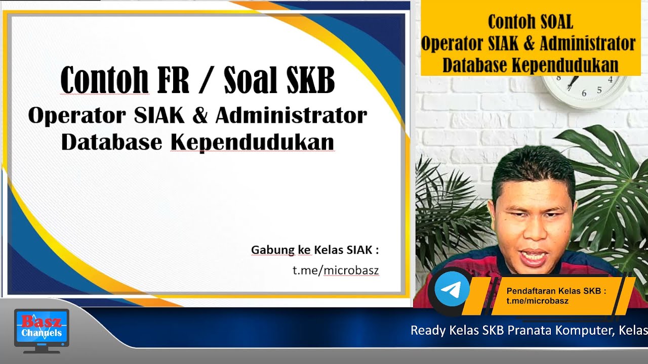 Contoh Soal SKB Operator SIAK dan Administrator Database Kependudukan ...