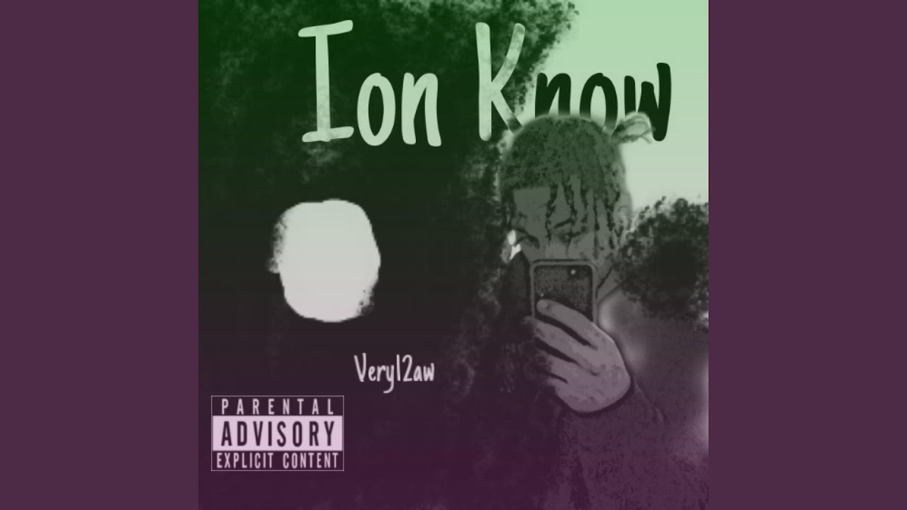 Ion know - YouTube