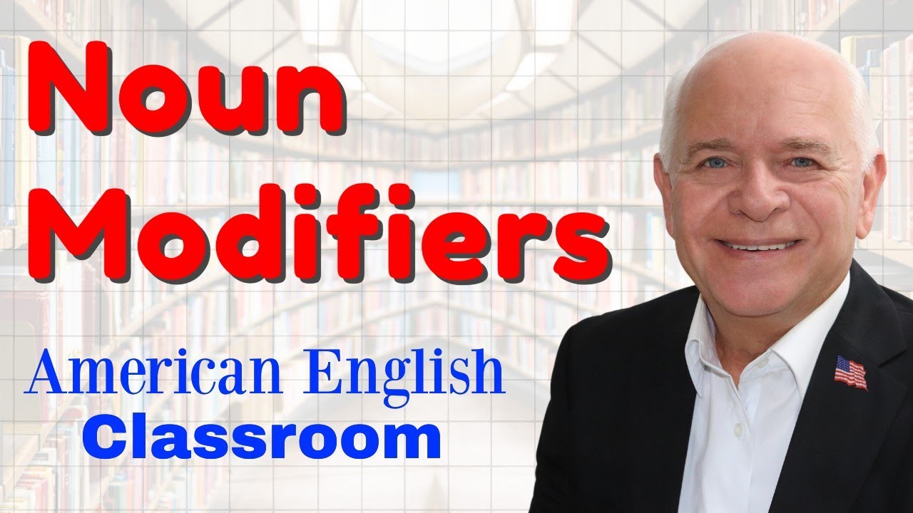 Study Noun Modifiers Explained In American English | English Grammar ...