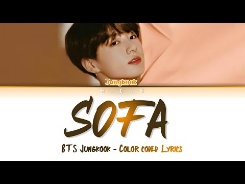 BTS JUNGKOOK - SOFA (Color coded Lyrics Han/Rom/Eng)