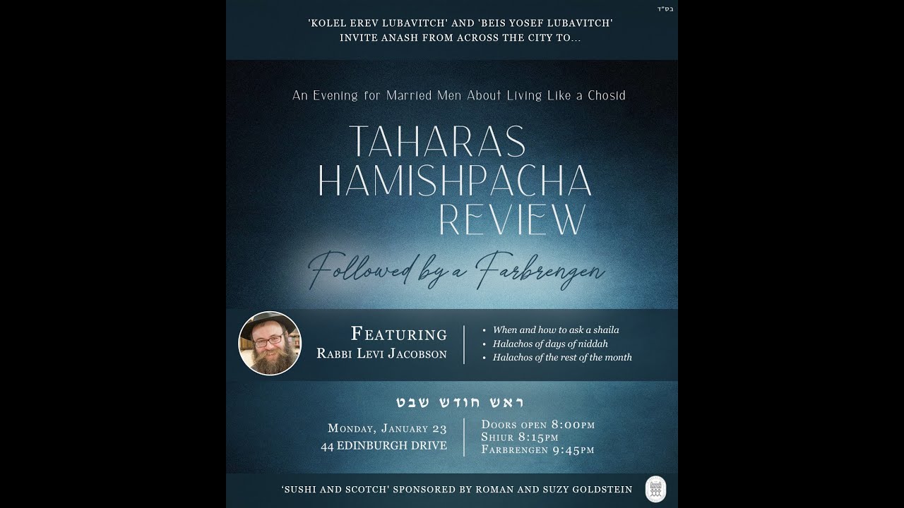 MASHPIAH & MEKABEL | Rabbi Levi Jacobson Fabrengs | Rosh Chodesh Shevat ...