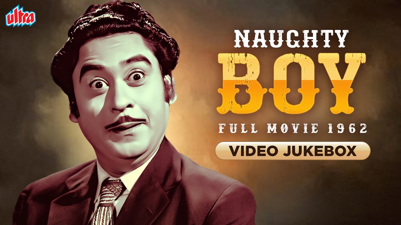 NAUGHTY BOY 1962 Full Movie Songs - Kishore Kumar, Asha Bhosle - Kalpana, Sulochana -Old Hindi ...