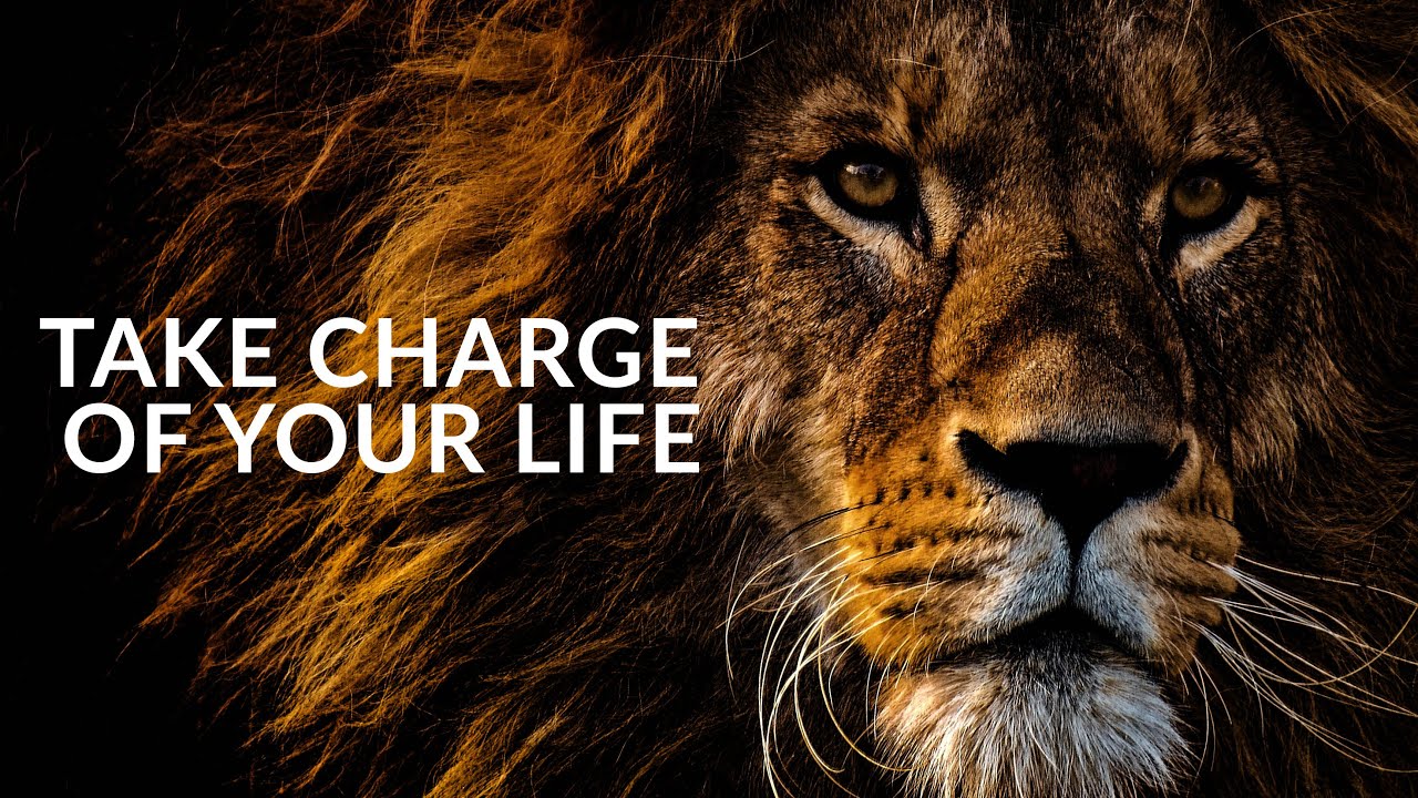 TAKE CHARGE OF YOUR LIFE - Best Powerful Motivational Video - YouTube