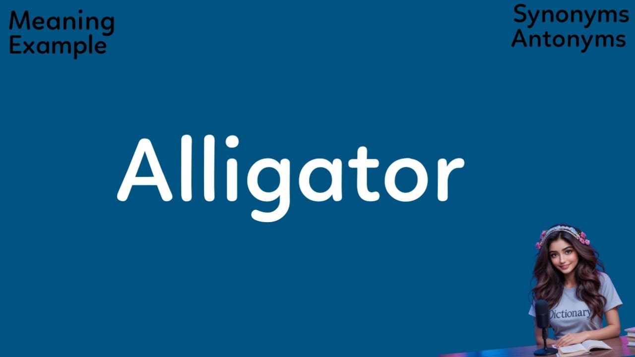 Alligator Meaning || Alligator Pronunciation || ˈæ.lɪˌɡeɪ.t̬ɚ - YouTube