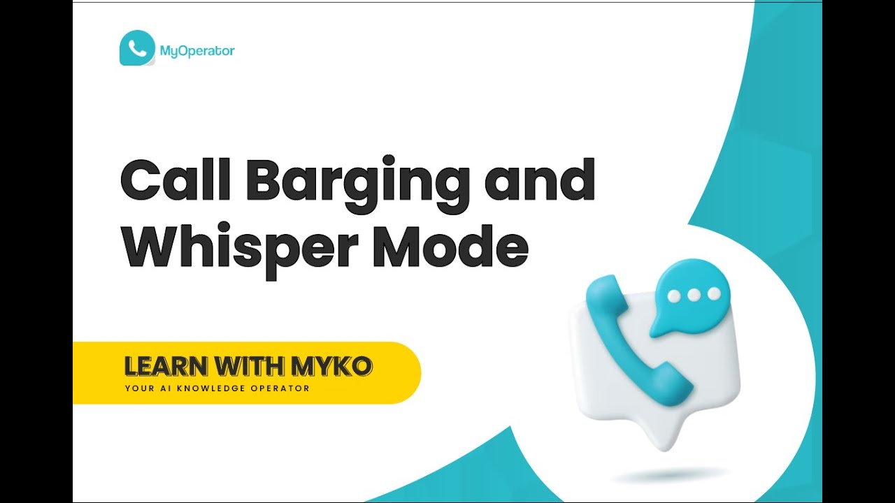 Call Barging & Whisper Mode in MyOperator | Learn With Myko - YouTube