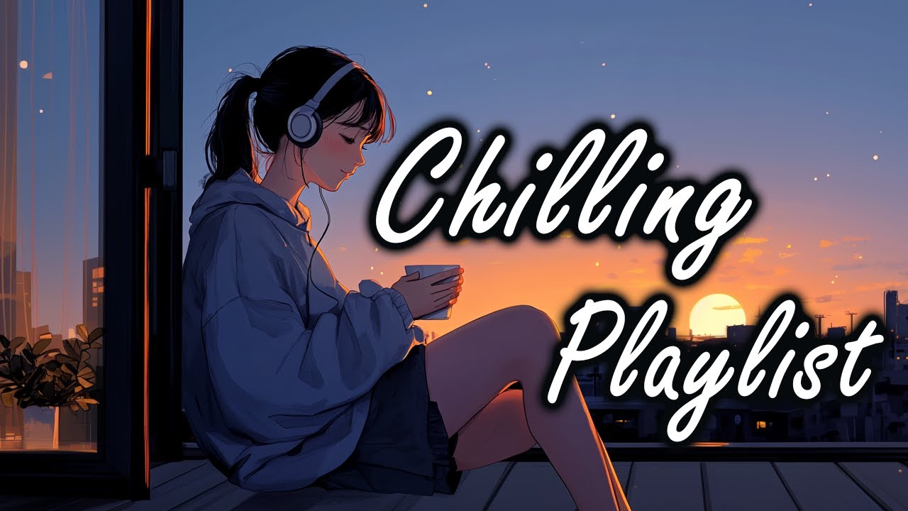 CHILLING PLAYLIST 🎧 | Positive Vibes Music Greatest Collection | Top 30 ...