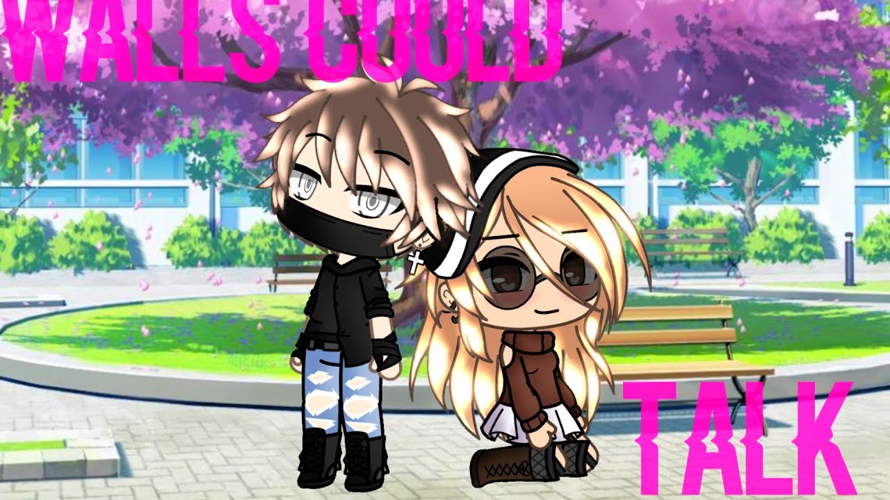 Walls Could Talk - Gacha Life - YouTube