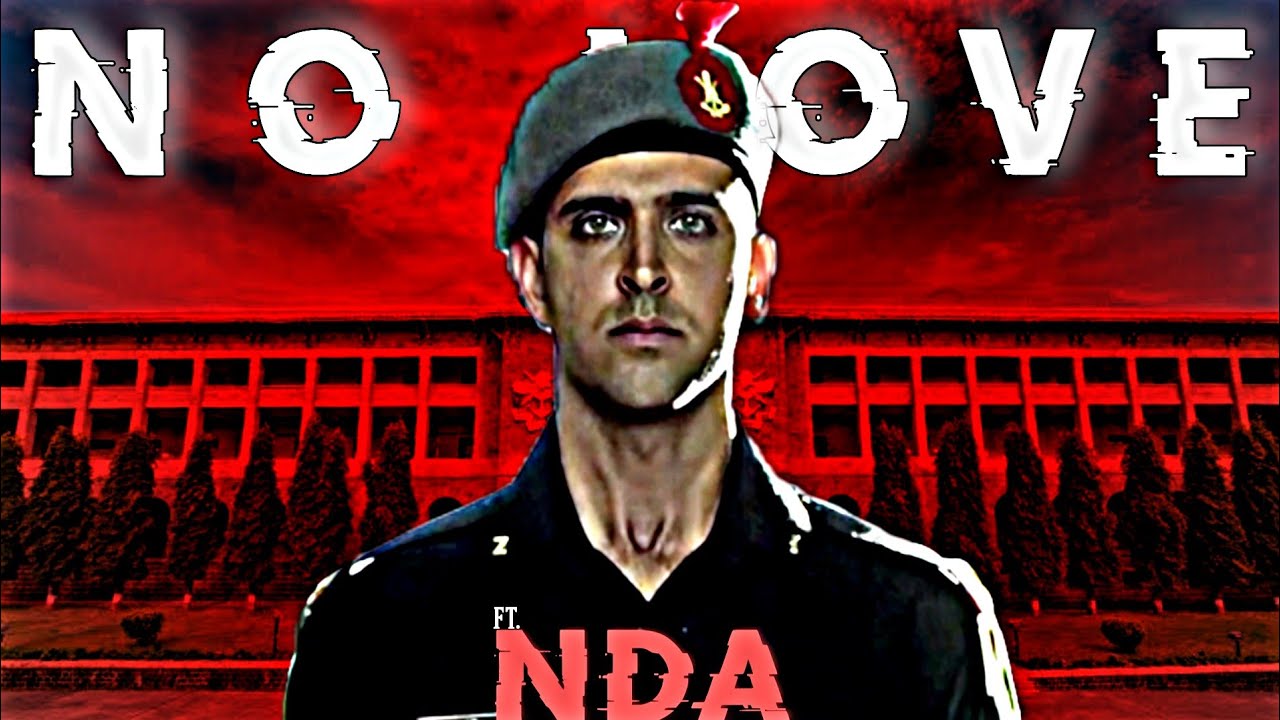 NO LOVE ft. NDA MOTIVATION || Hritik Roshan Lakshya Movie - YouTube