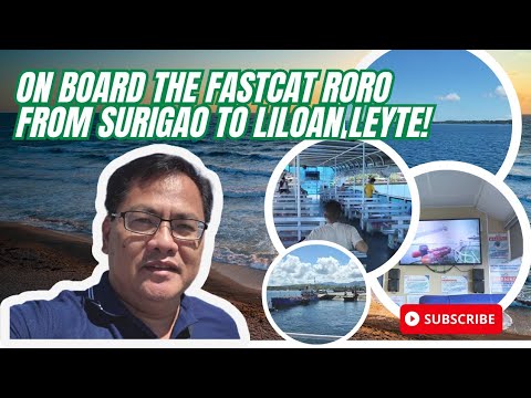 On Board The FastCat Roro Vessel From Surigao To Liloan, Leyte! # ...