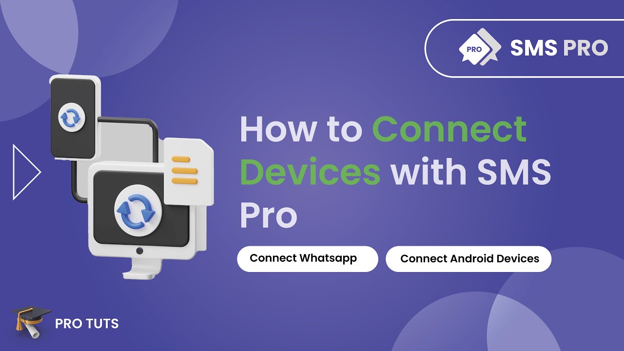 How to Connect Devices with SMS Pro | Connect Whatsapp | Connect ...