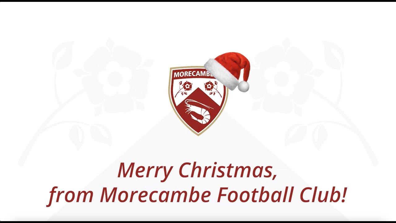 Morecambe Football Club's 2021 Christmas Message - YouTube
