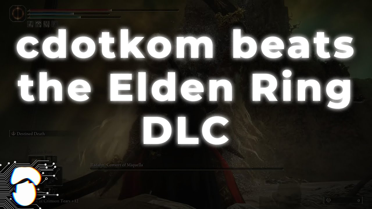 cdotkom beats the Elden Ring DLC - YouTube