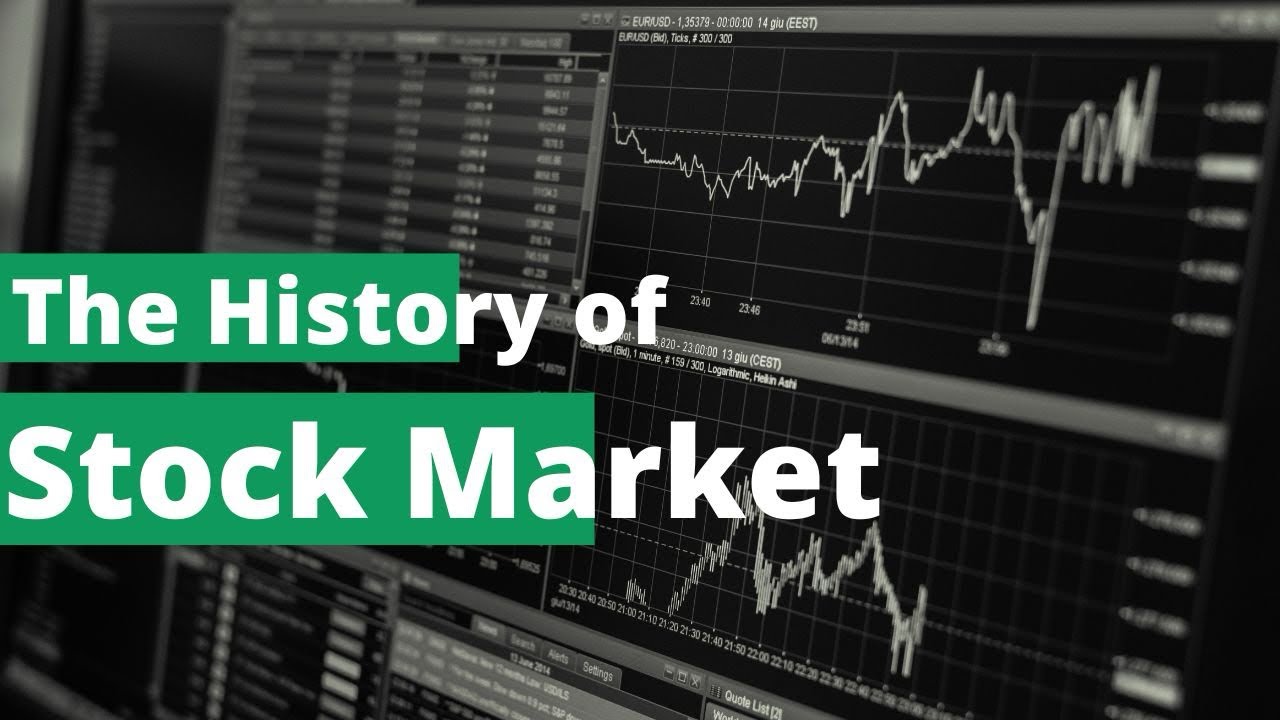 The History of the Stock Market: From Origins to Modern Day - YouTube