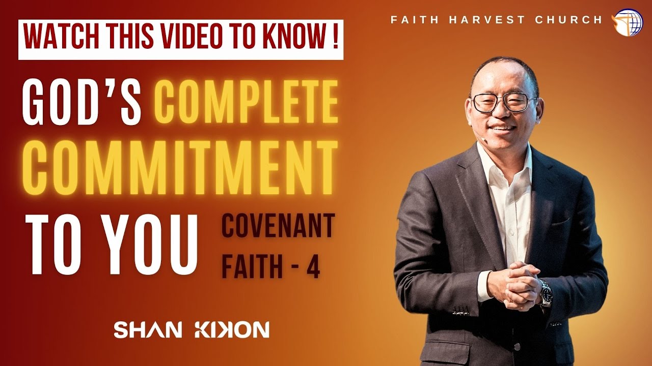 God's COMPLETE COMMITMENT To You | Shan Kikon - YouTube