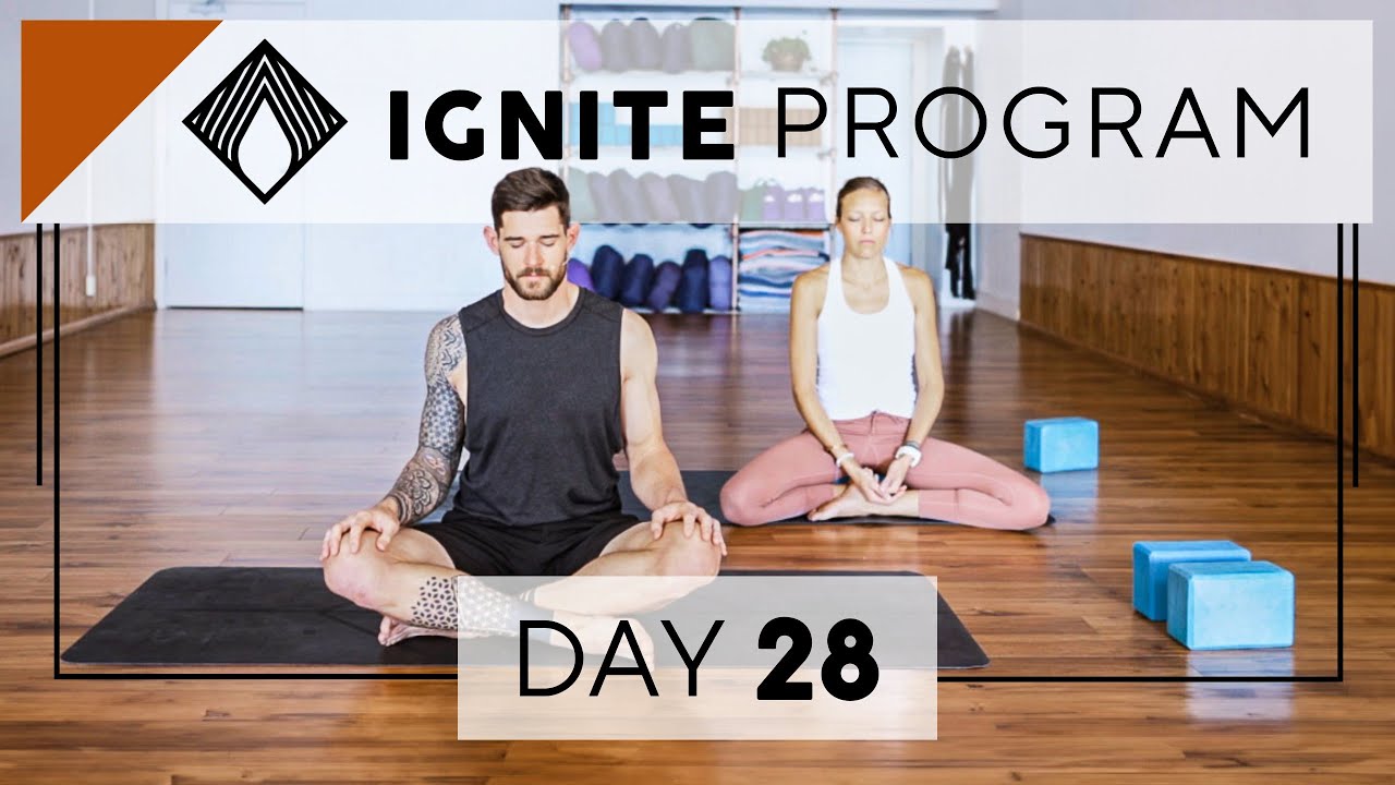 Day 28 Sunday Practice | IGNITE 28 Day Yoga Program - YouTube
