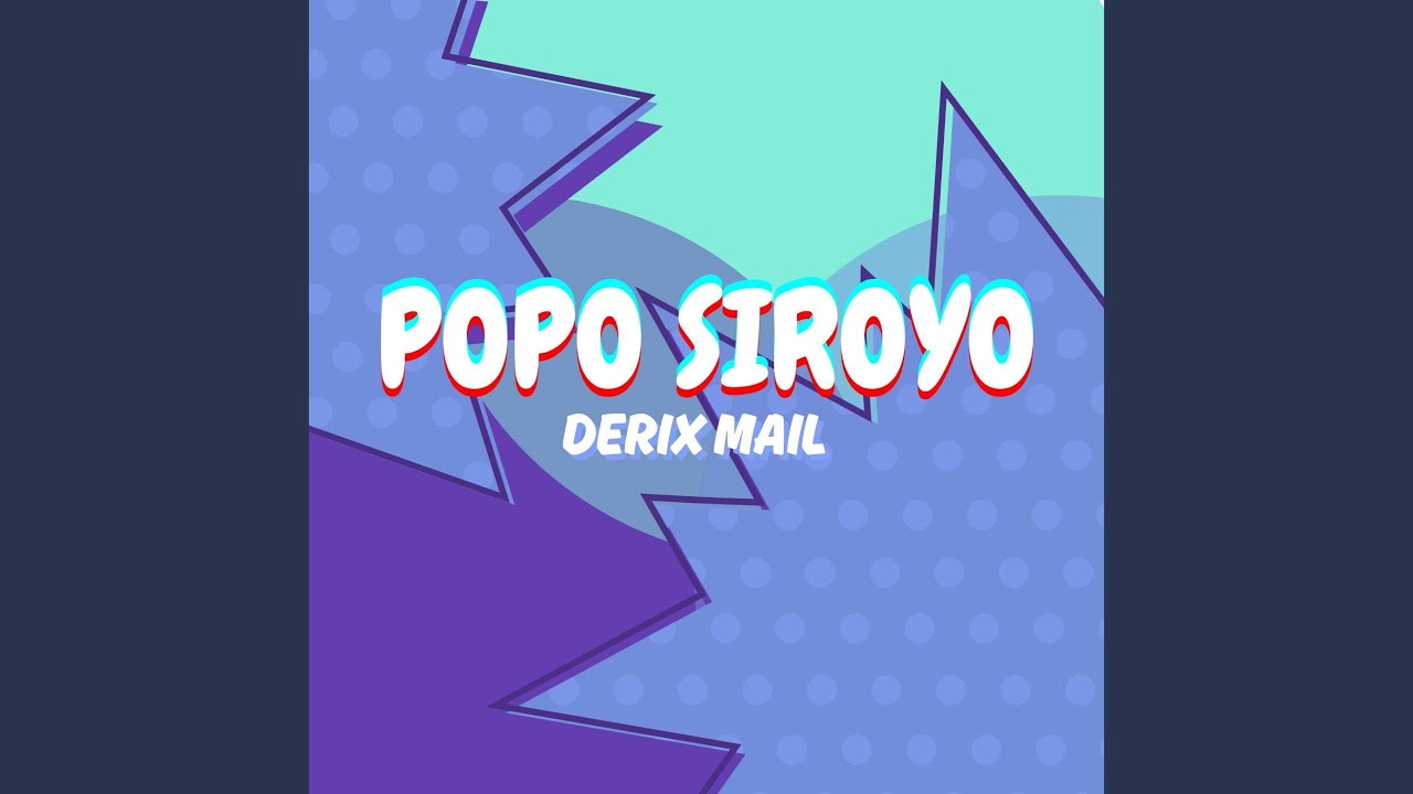 POPO SIROYO FULL - YouTube