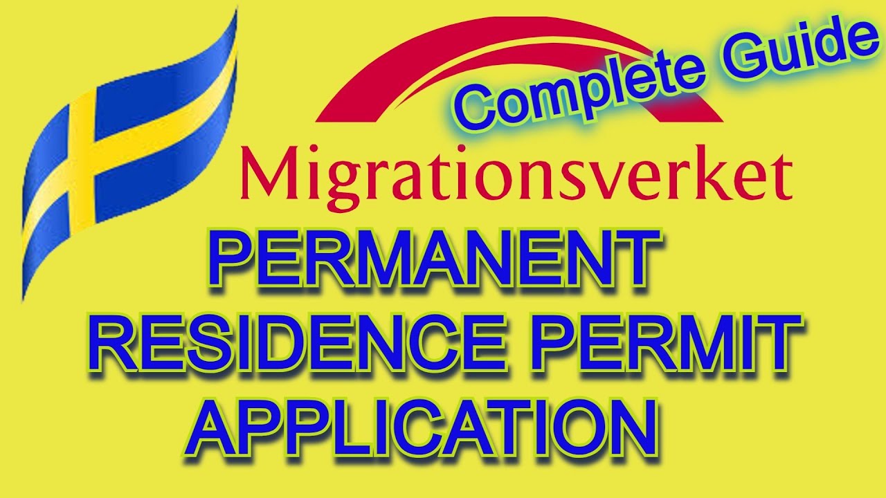 Swedish Permanent resident Application Guide سویڈش پرمانینٹ ریزیڈنٹ ...