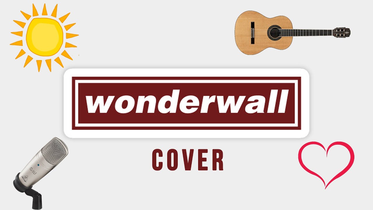 Wonderwall - Oasis (acoustic cover) - YouTube