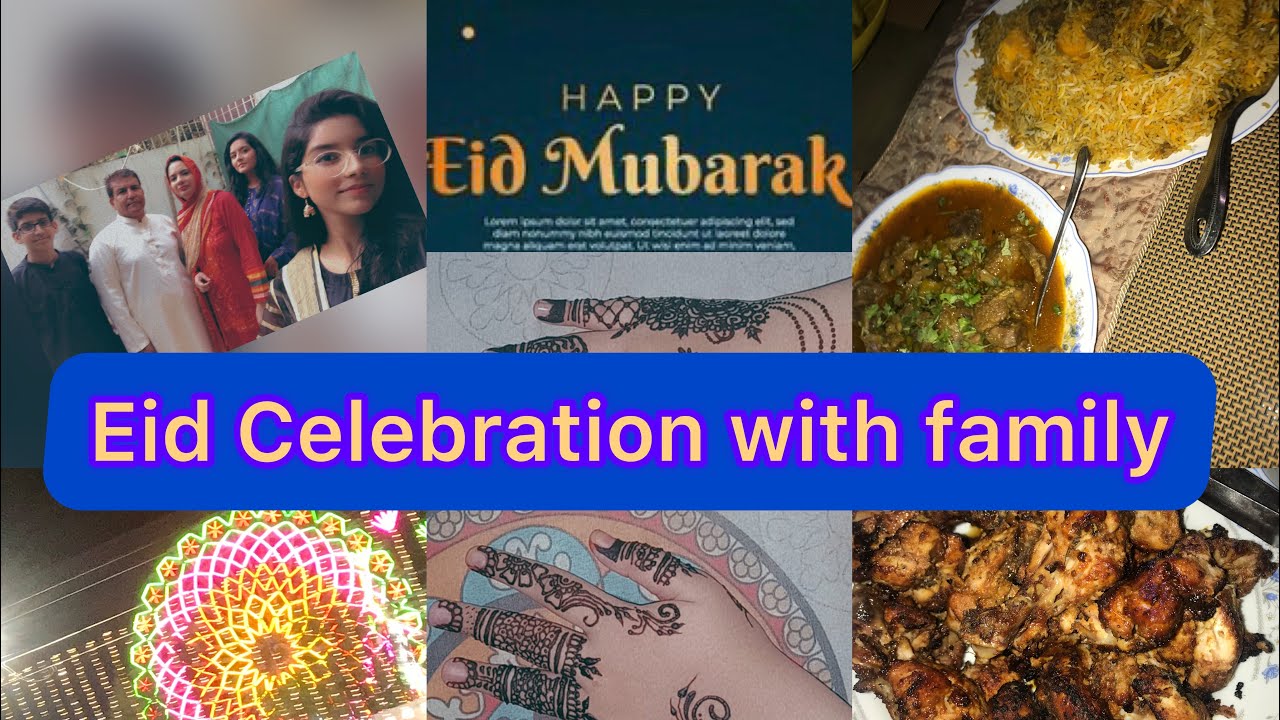 Celebrating Eid First Day with family Alhumdulillah 😍😍 - YouTube
