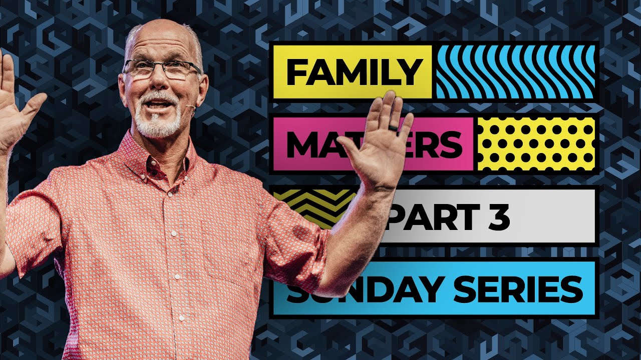 Family Matters Pt.3 | Pastor Tim Clark - YouTube