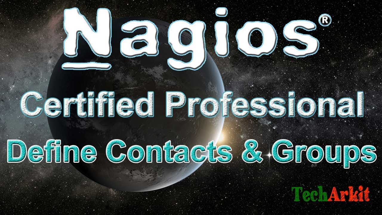 Nagios Contacts and contact groups | NCP | Tech Arkit - YouTube