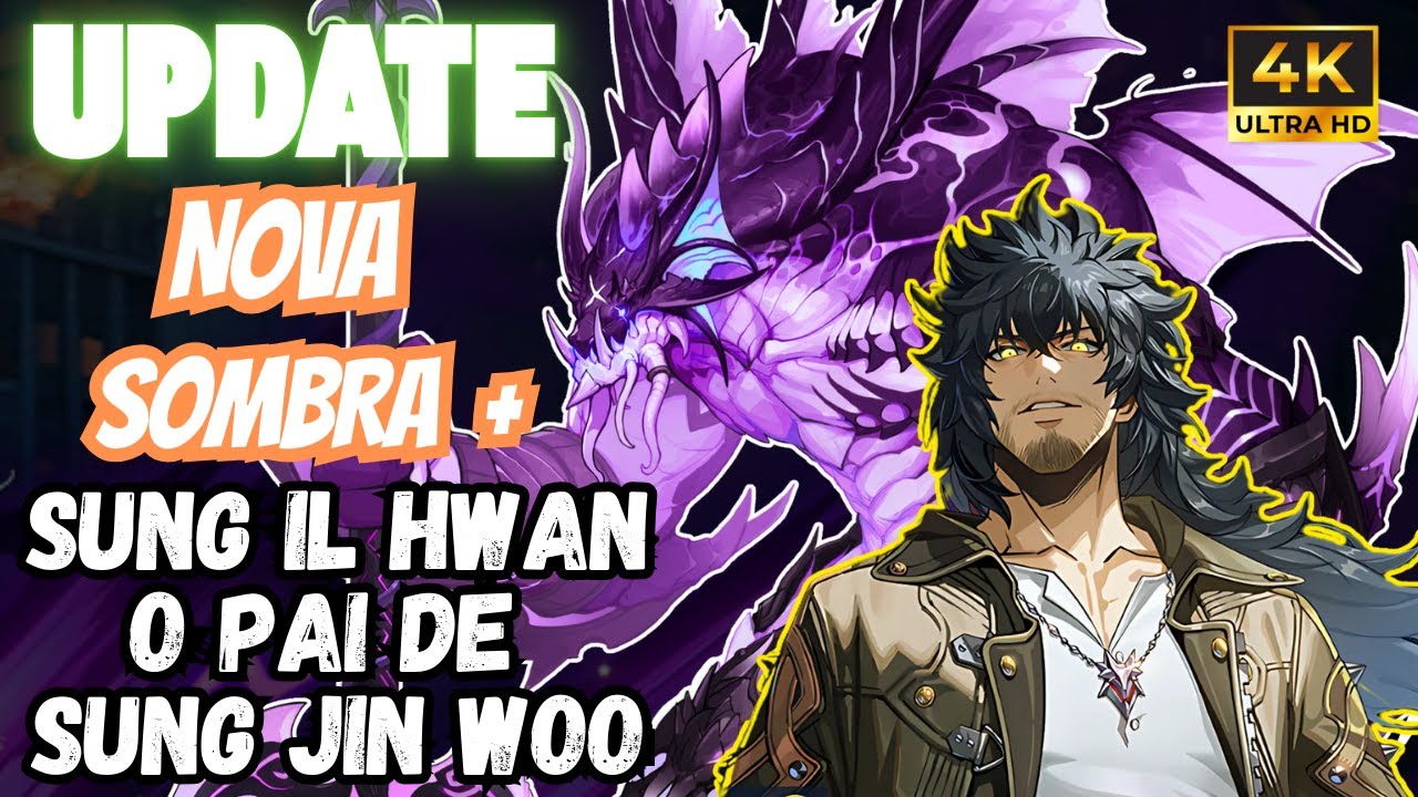 Solo Leveling Arise: Surge Sung Il Hwan, o Pai Apelão de Sung Jin Woo ...