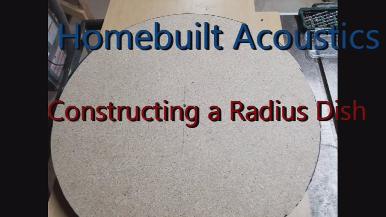 Construction of a Radius Dish - YouTube