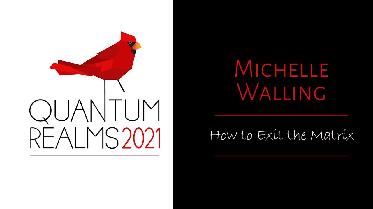 Michelle Walling - Quantum Realms '21 part 1 - YouTube