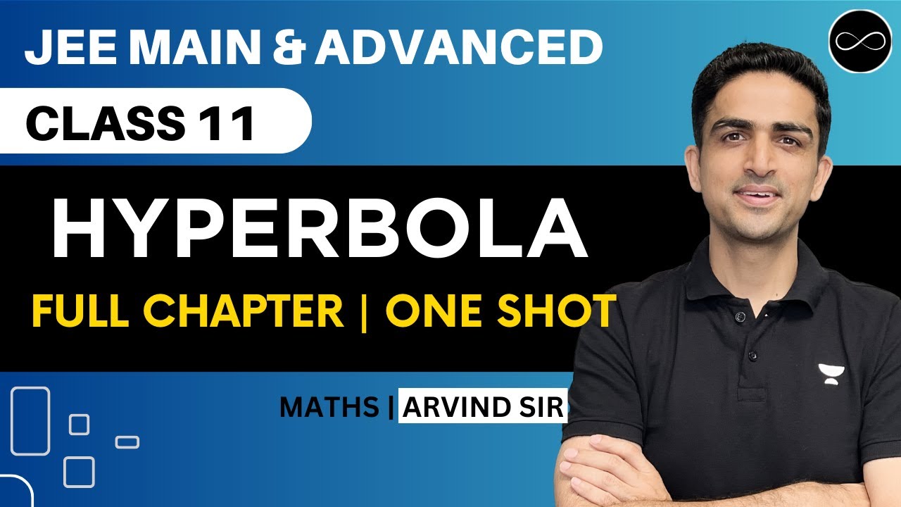 Hyperbola Class 11 | One Shot | JEE Main & Advanced | Arvind Kalia Sir ...
