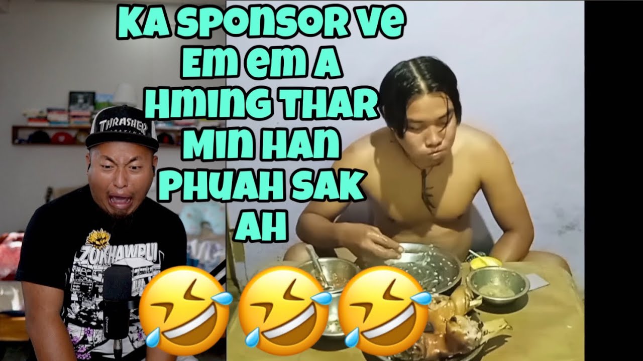 Ṭuangṭuahparan Kan Sponsor Ngei A Ei Ve Ta👏 // RamBoss React - YouTube