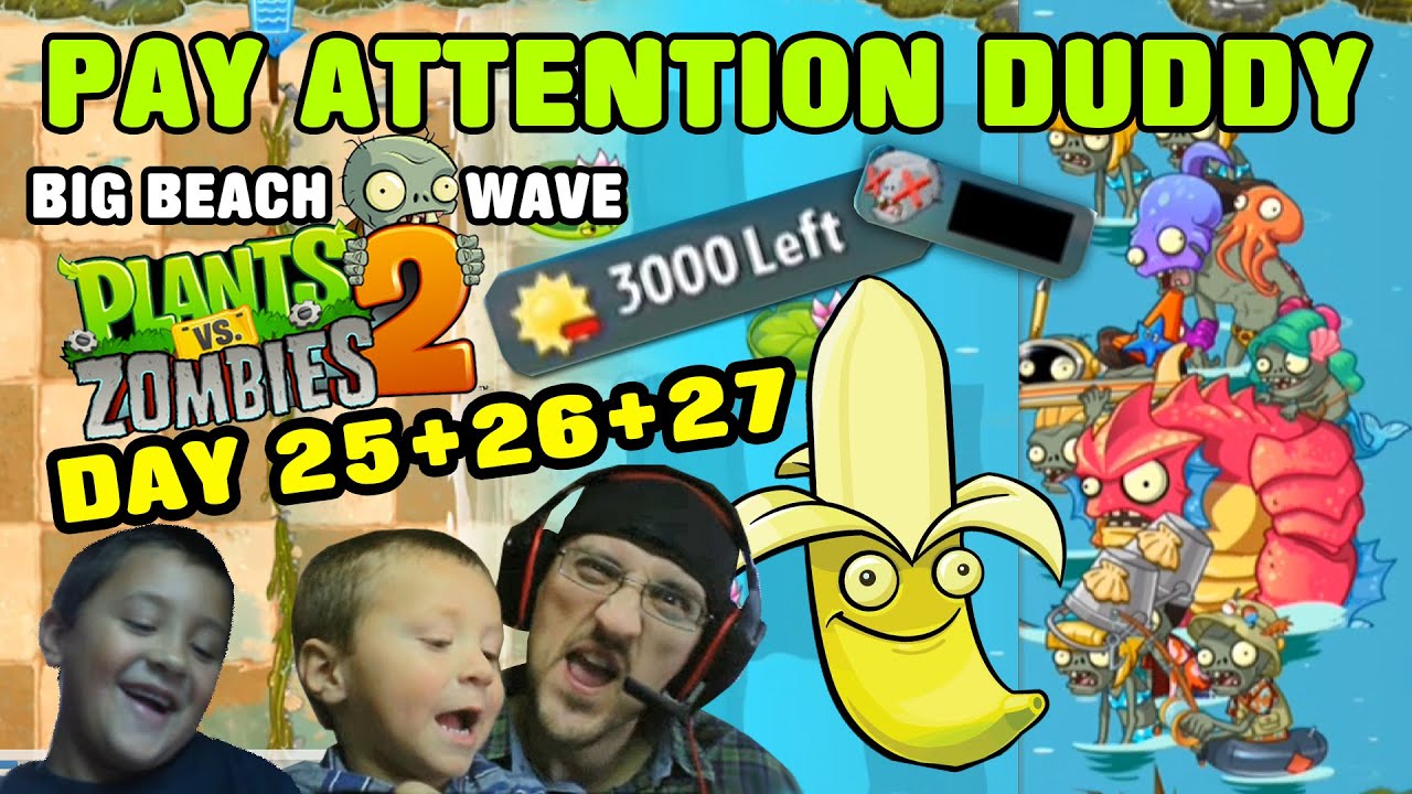 Dad & Sons play PVZ 2! PAY ATTENTION Doofy Duddy! Days 25 26 27 Big ...