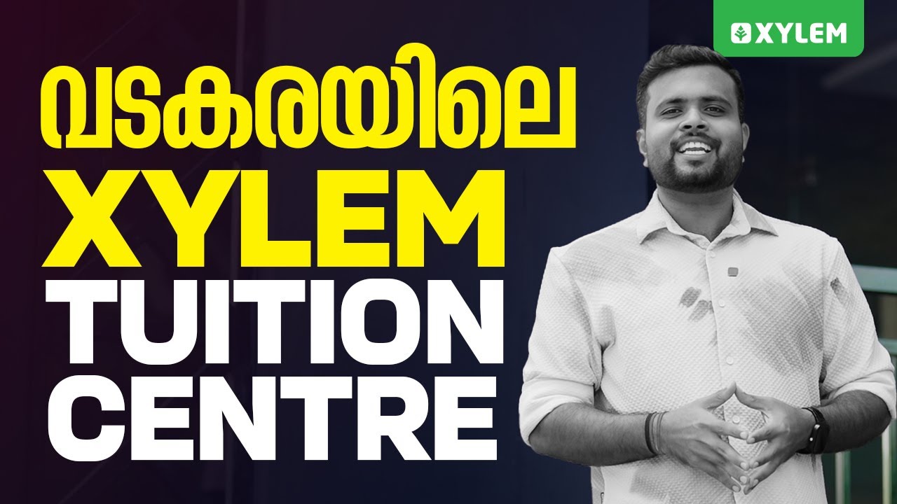 വടകരയിലെ Xylem Tuition Centre | Class 11 CBSE - YouTube