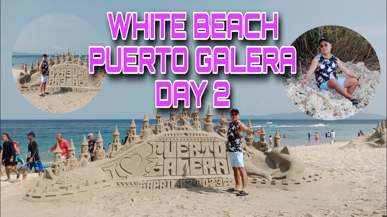 DAY 2 PASYAL SA WHITE BEACH | PUERTO GALERA | TENGGOY AGOY CHANNEL ...