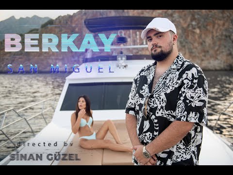 Berkay - San Miguel