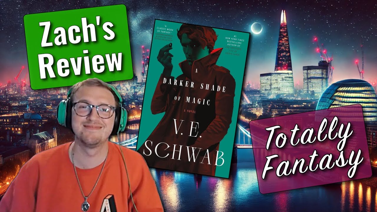 ZACH Unleashes the Magic: A Darker Shade of Magic Book Breakdown! - YouTube