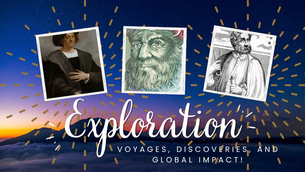 Unveiling the Epic Adventures of the Age of Exploration: Discoveries ...