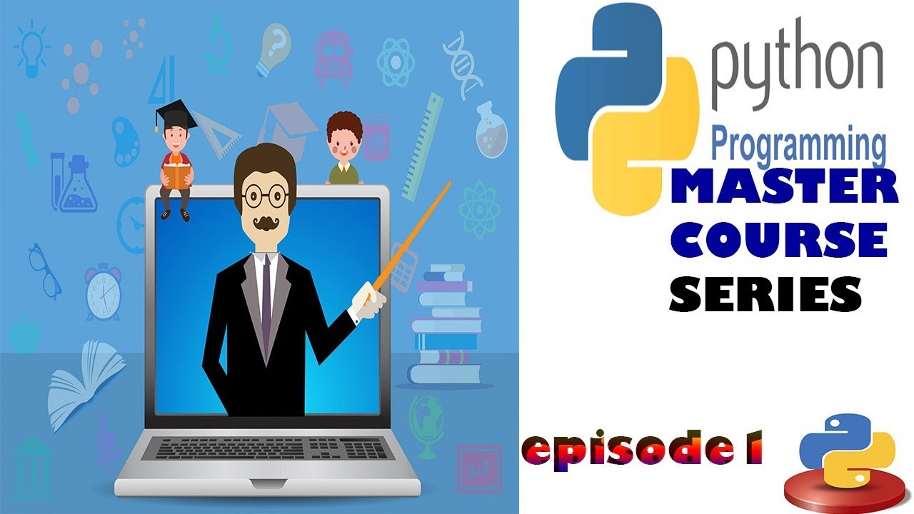 PYTHON PROGRAMMING COURSE MASTER SERIES - HOW TO LEARN PYTHON ...