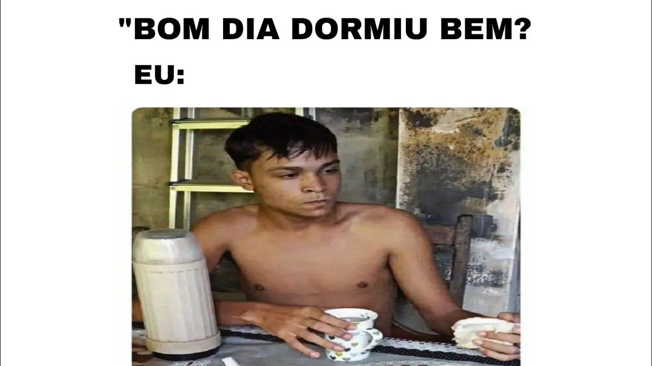 DORMIU BEM? MEMES DE IMAGENS kkkkk - YouTube