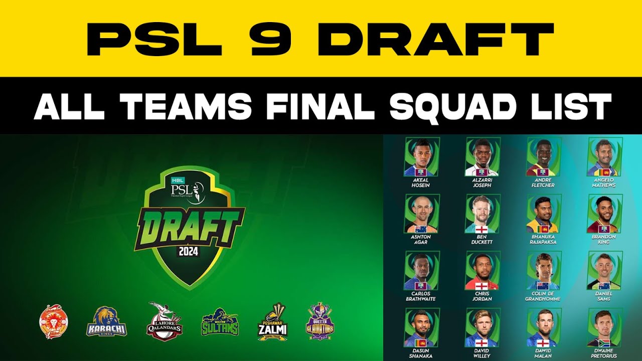 PSL 9 Draft 2024 All Teams Players Details | HBL PSL S9 Draft Update ...