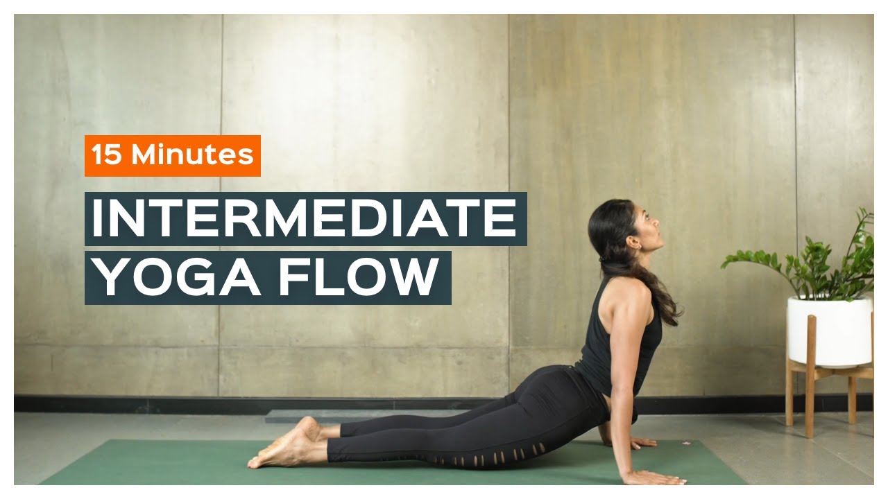 15 Minute intermediate Yoga Flow | Intermediate Vinyasa Yoga Flow ...