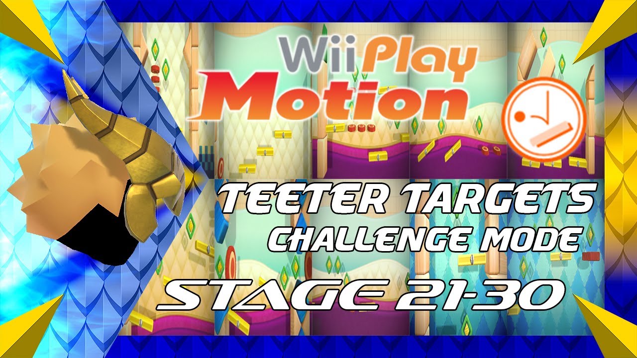 Wii Play Motion - Teeter Targets Challenge Mode (Stage 21-30) - YouTube